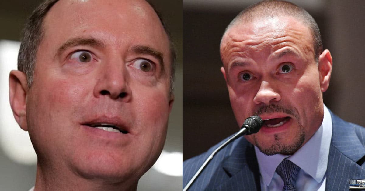 Dan Bongino Puts Adam Schiff on Notice: ‘I’m Not Letting This Go ...